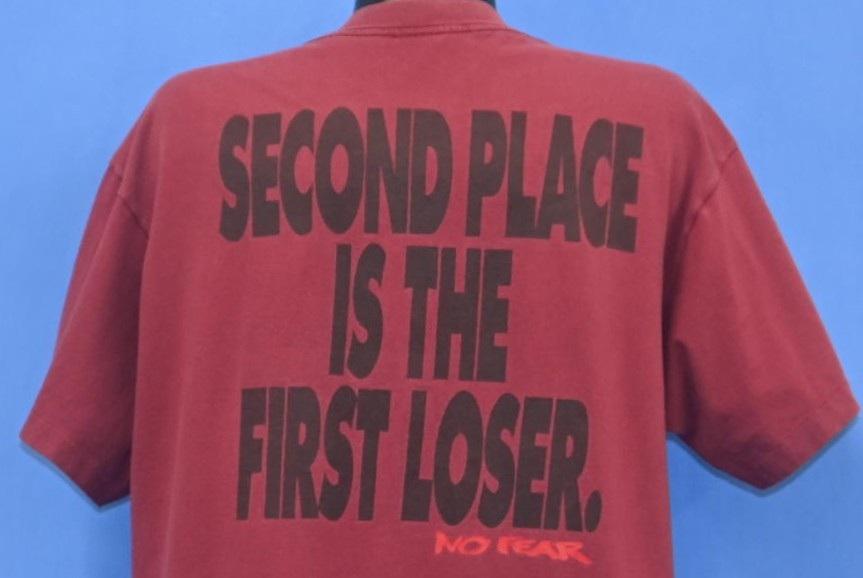 90s No Fear Second Place Is The First Loser t-shirt Extra Large – The ...